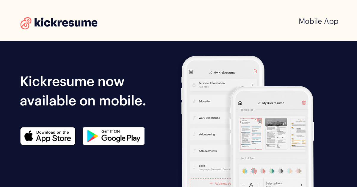 Get Kickresume’s resume builder app for mobile. | Kickresume